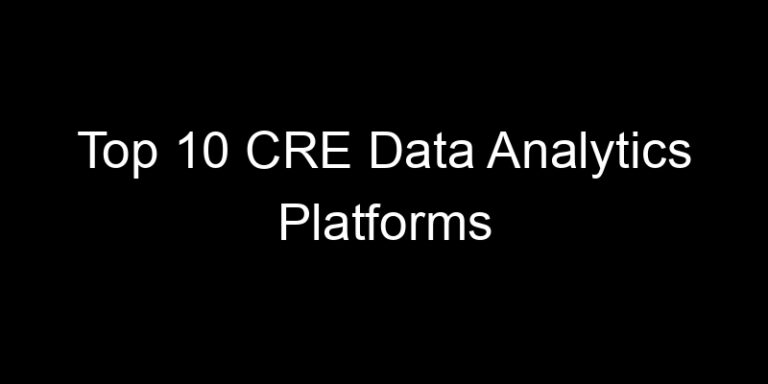 Top 10 CRE Data Analytics Platforms | DANDAN10