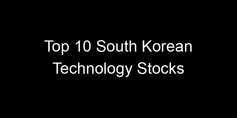 Top 10 South Korean Technology Stocks | DANDAN10